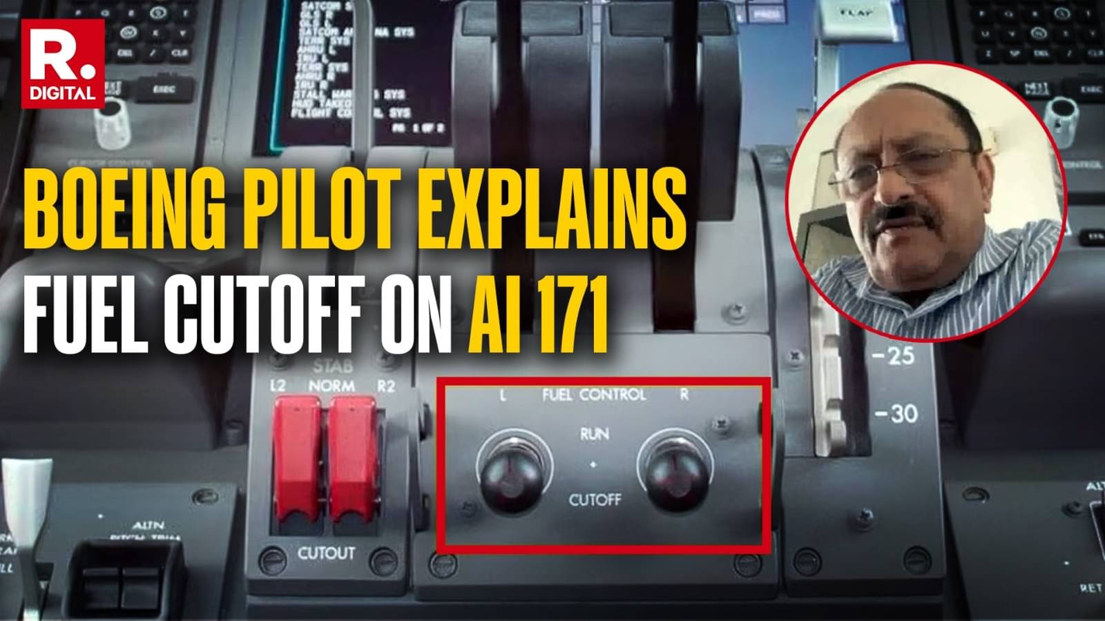 AI-171 Crash | Boeing Pilot Asks: Did Someone Cut Off the Fuel Control ...