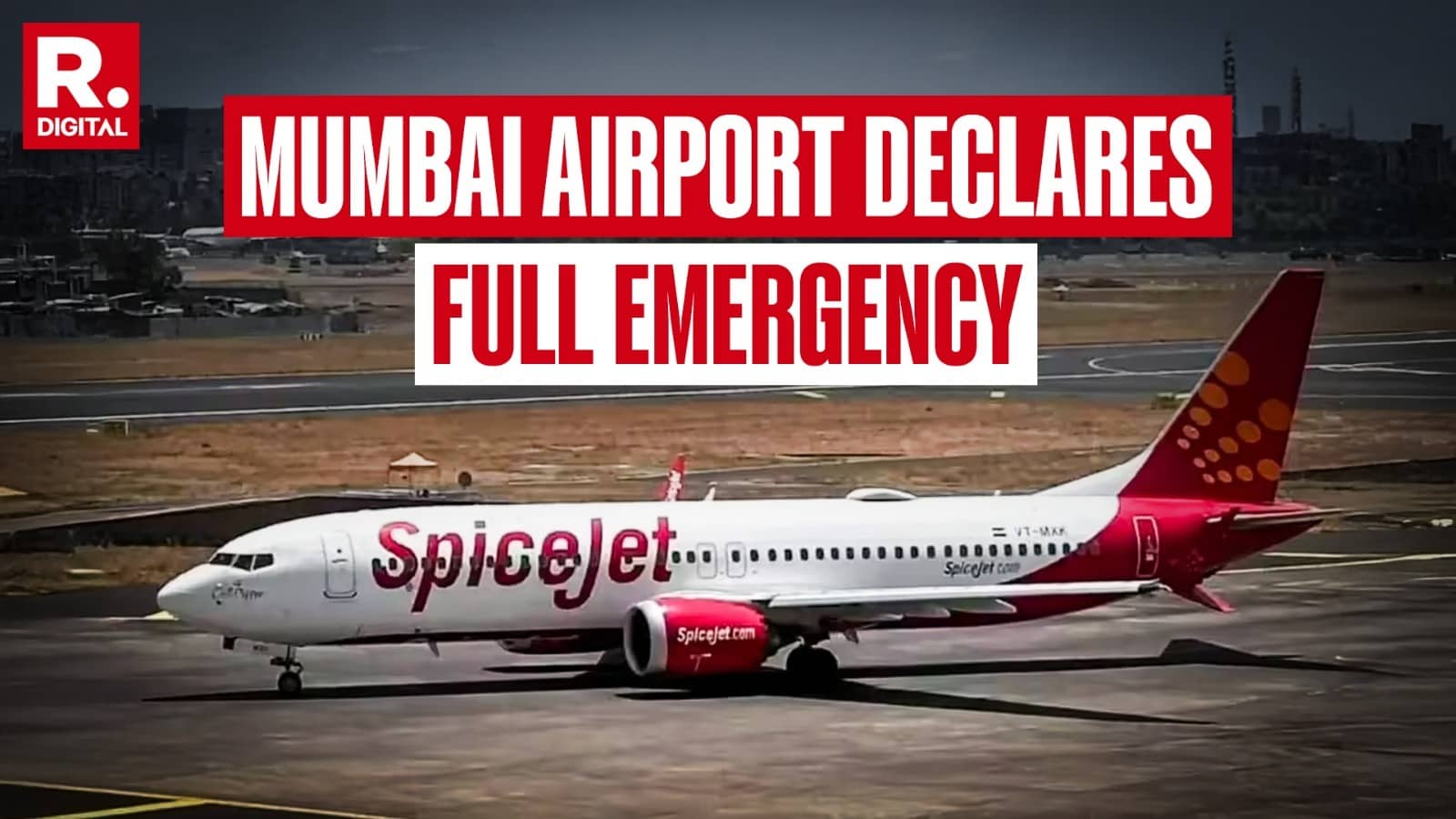 Mumbai Airport Declares Full Emergency After SpiceJet Snag: What Does ...
