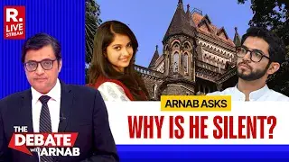 Bombay High Court Accepts Disha Salian's Father's Plea, But why Is Aaditya Silent? Asks Arnab ...