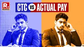 CTC vs Actual Pay : The Truth Corporates Never Tell You | Republic World