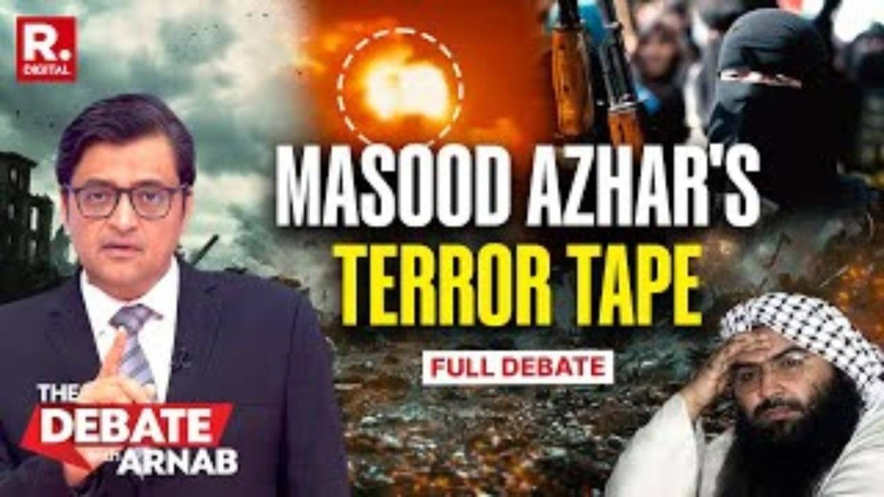 Debate With Arnab: India vs Pakistan After Terrorist Masood Azhar’s ...