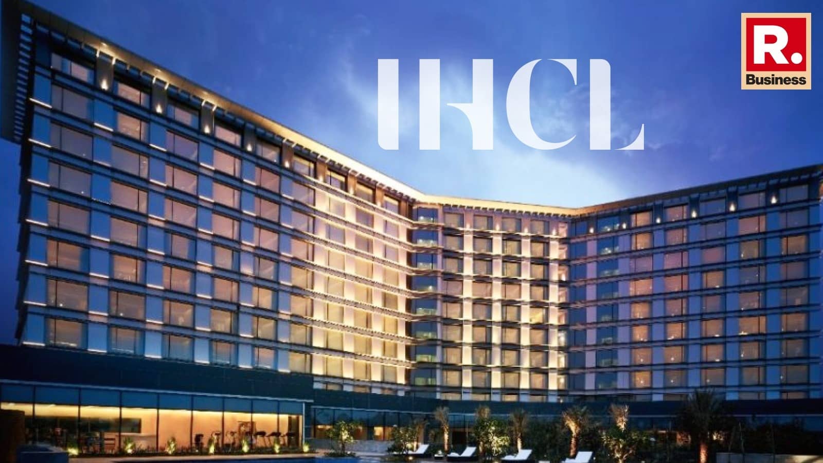 IHCL Accelerate 2030 Plan: Revenue To Double; Management Fee To Cross ...