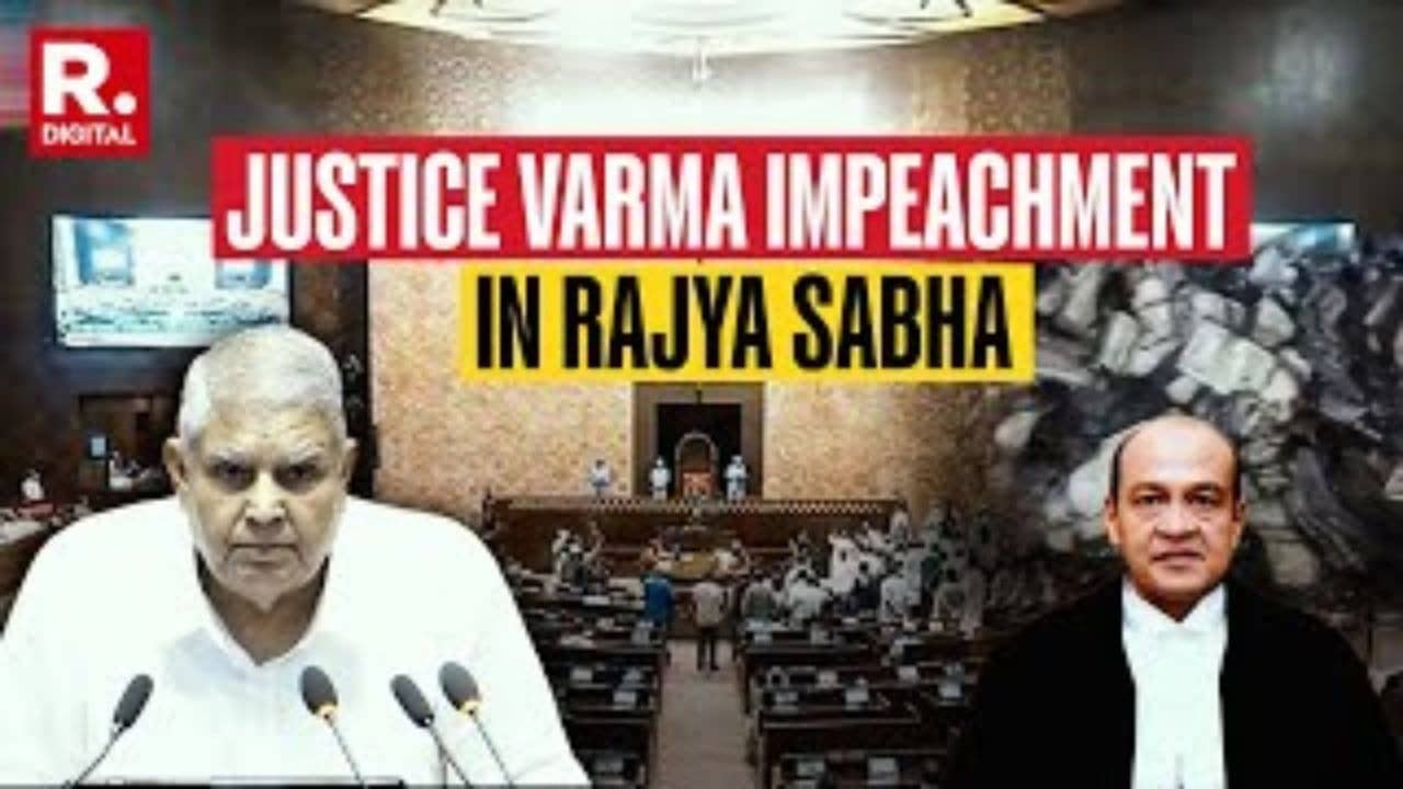 Rajya Sabha Chairman Approves Motion for Removal of Justice Yashwant ...