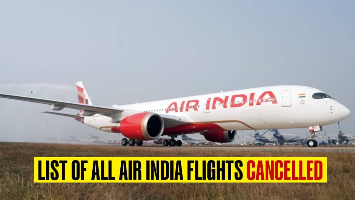 Air India Boeing Fleet Row: List of all flights cancelled in aftermath ...