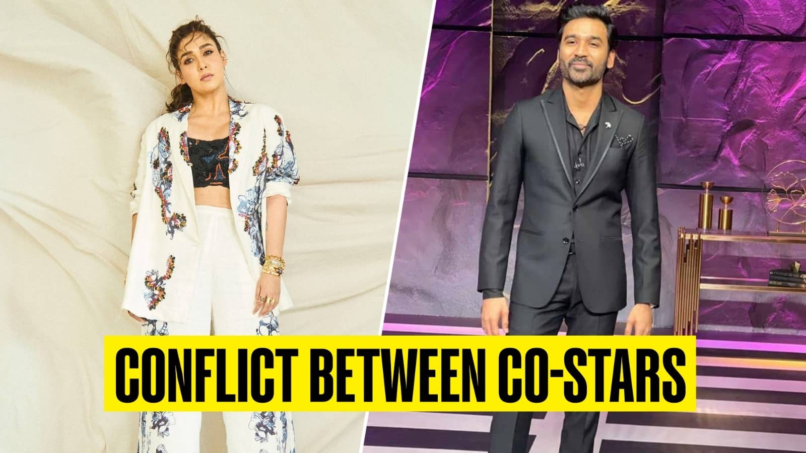 Nayanthara Vs Dhanush Controversy Explained: How A 3-Second BTS Clip Resulted In A ₹10 Crore ...