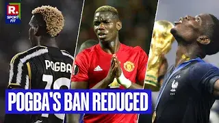 POGBACK: Paul Pogba wins battle against DOPING ban, set to return to ...
