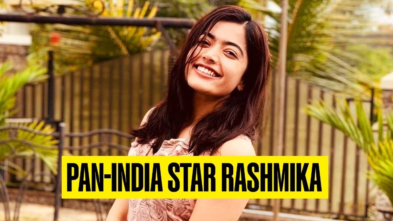 Pan-India Star Rashmika Mandanna's 6 Upcoming Releases Set To Rule Box ...
