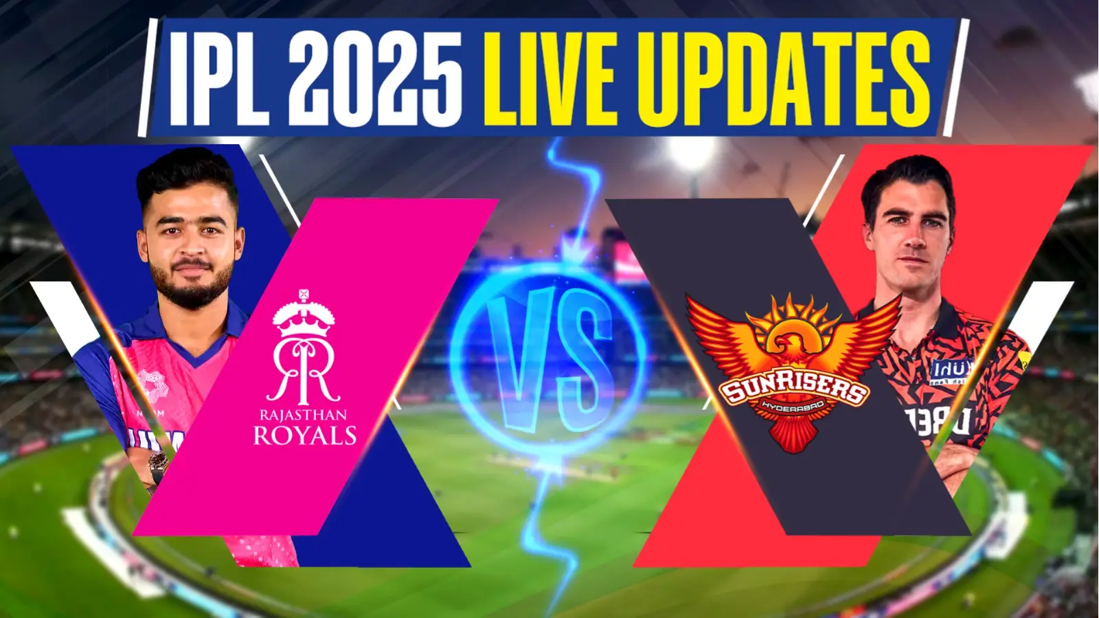 IPL 2025, SRH vs RR Highlights: Sunrisers Hyderabad Defeat Rajasthan Royals By 44 Runs ...