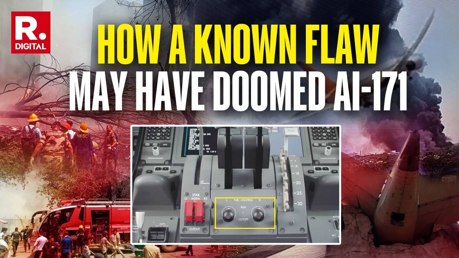 The Switch That Shouldn’t Fail: How a Known Flaw May Have Doomed AI-171 | Republic World