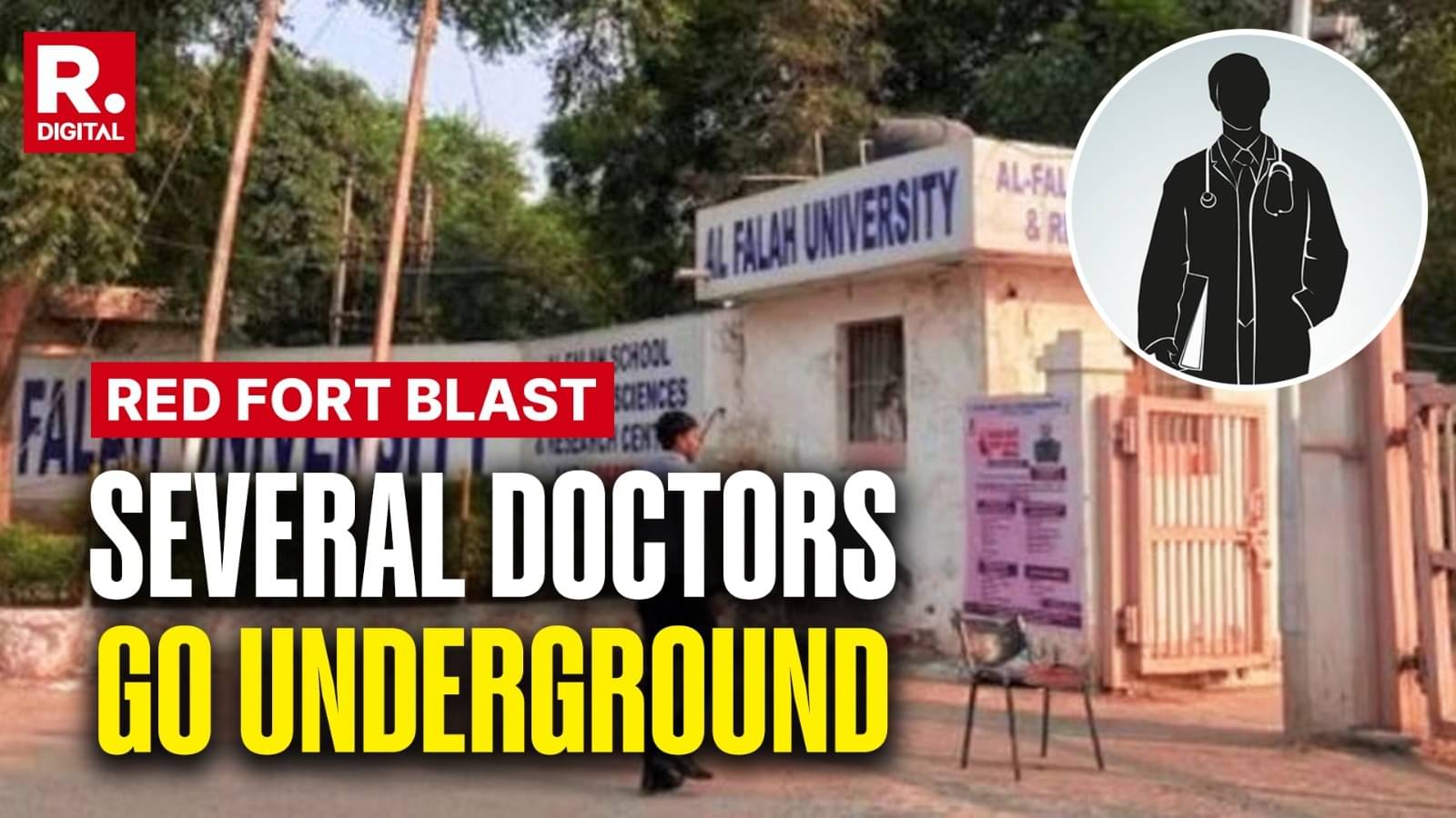 15 Al Falah Doctors Go Underground As Terror Plot Unravels; Raids ...
