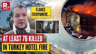 VIDEO: Devastating Turkey Hotel Fire Kills At Least 76 At Ski Resort ...