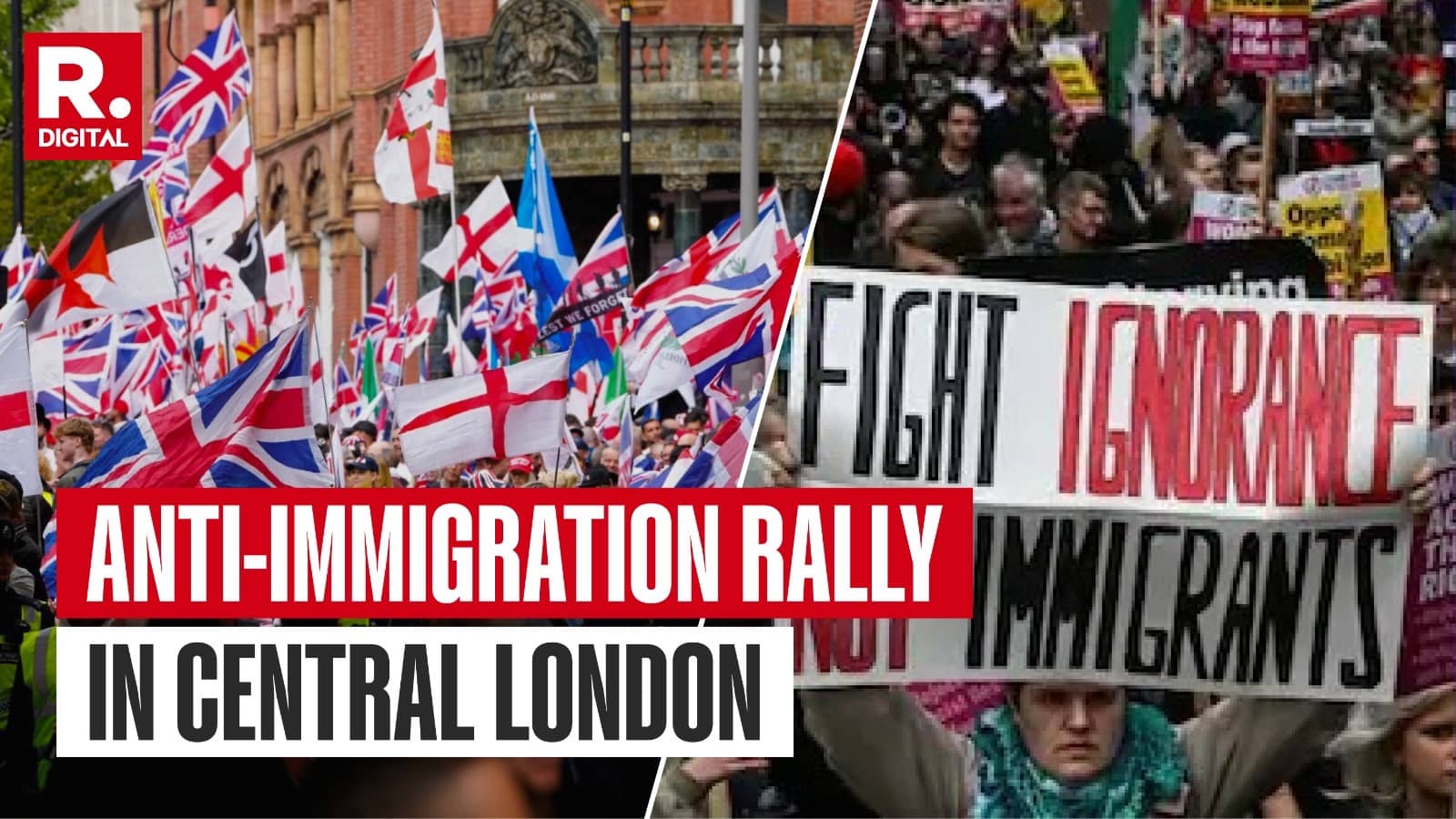'Unite the Kingdom': 100,000 Anti-Immigration Protesters Clash With ...