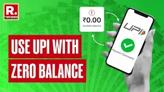 Make UPI payments without money in your bank | Republic Business ...