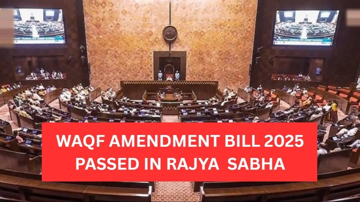Rajya Sabha Passes Waqf (Amendment) Bill 2025 With 128 Votes In Favour ...