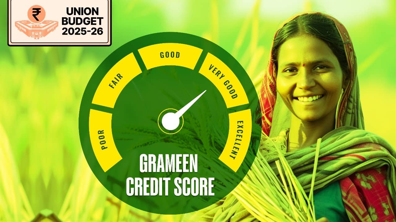 Budget 2025 : ‘Grameen Credit Score’, What Is it? Who Will It Benefit ...
