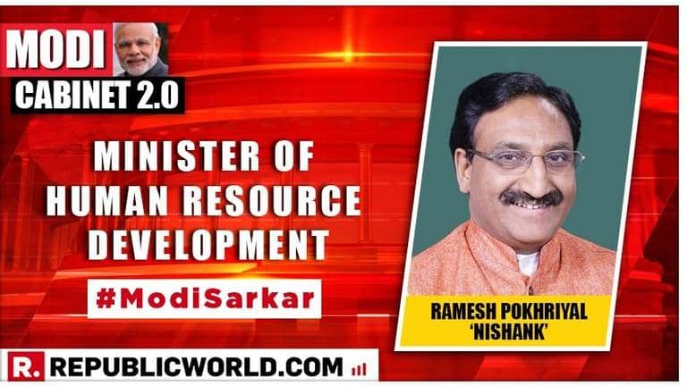 Modi Cabinet 2.0: Ramesh Pokhriyal 'Nishank' appointed as new Human and ...