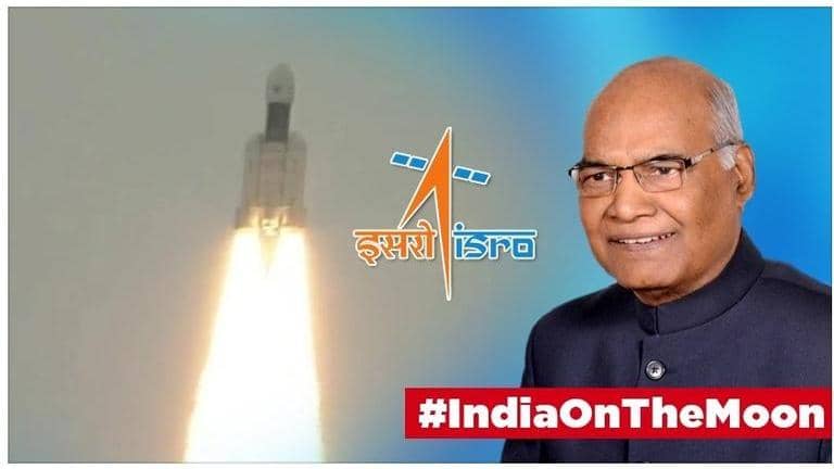 Chandrayaan 2 Launch: President Ram Nath Kovind hails the scientists ...