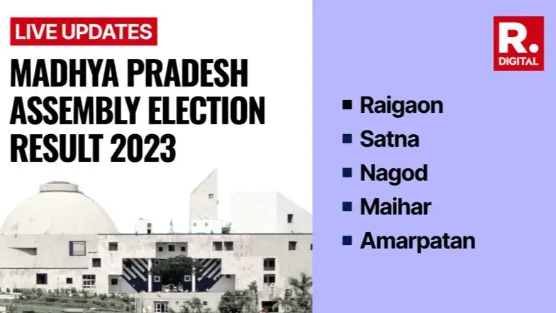 Raigaon, Satna, Nagod, Maihar, Amarpatan Assembly Election Result 2023 ...