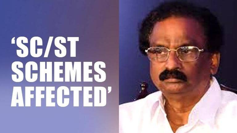 Financial crisis in Kerala has affected schemes for SC/STs, says ...
