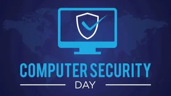 National Computer Security Day 2023: History, Significance, and Fun ...