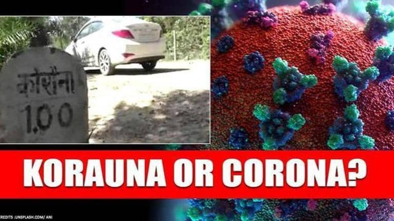 UP's Korauna confused for Corona; non-locals refuse to even take calls ...