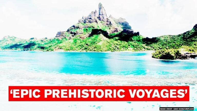 Prehistoric voyages in Pacific possible, scientists find genetic ...